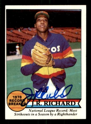 1979 Topps Baseball #203 J.R. Richard (Record Breaker) Signed Auto (no ...