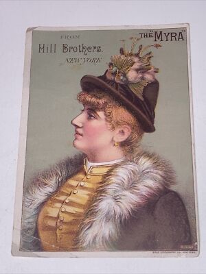 1880's Mill Brothers Myra Lovely Hat Victorian Trade Card Millinery New ...