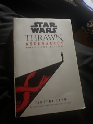 Star Wars: Thrawn Ascendancy [Book I: Chaos Rising] [Star Wars: The ...