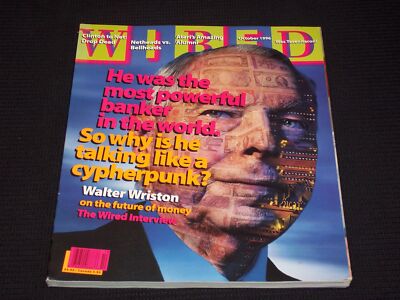 1996 OCTOBER WIRED MAGAZINE - WALTER WRISTON NICE FRONT COVER - L 18357 ...