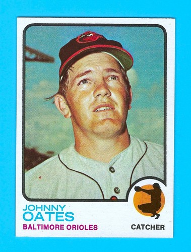 1973 Topps #9 Johnny Oates NM-MT+ | eBay
