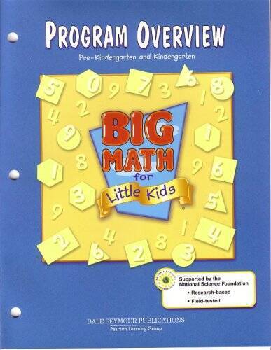 DALE SEYMOUR PUBLICATIONS BIG MATH FOR LITTLE KIDS PROGRAM OVERVI ...