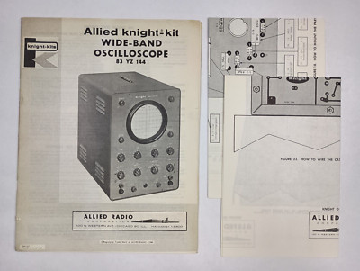 Allied Knight-Kit Wide-Band Oscilloscope Y3 YZ 144 Assembly Manual | eBay