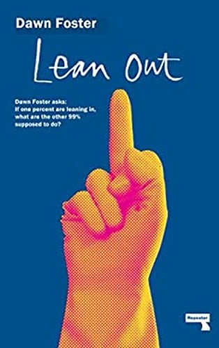 Lean Out Paperback Dawn Foster 9781910924020 | eBay UK
