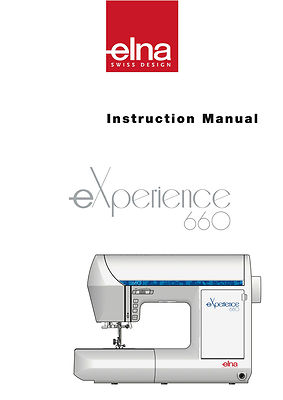 CD * ELNA eXperience 660 (Elna 6600) Instruction Book or Service Manual ...