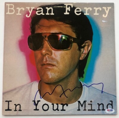 Bryan Ferry Autographed “In Your Mind” Vinyl Album PSA/DNA COA | eBay