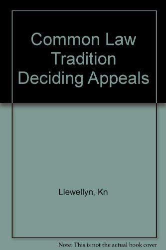 Common Law Tradition : Deciding Appeals by Not Available (1960 ...