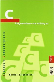 C: Programmieren von Anfang an von Erlenkötter, Helmut | Buch | Zustand ...