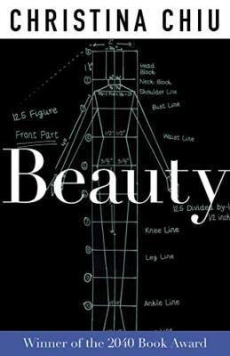 Beauty (2040 Books Awards) By Chiu, Christina Christina Chiu ...