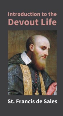Introduction To The Devout Life [Hardcover] By St. Francis De Sales ...