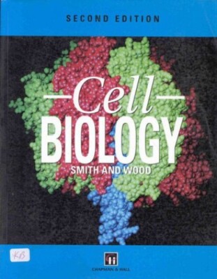 Cell Biology (Molecular & Cell Biochemistry) by Smith, C. A. Hardback ...