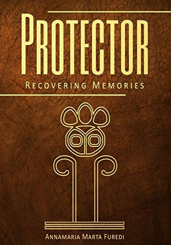 Protector: Recovering Memories by Furedi New 9781981942589 Fast Free ...