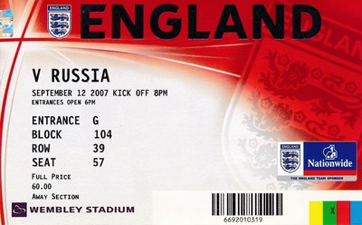 TICKET: ENGLAND v Russia (Euro 2008 Qualifier) 2007 - EXCELLENT | eBay UK