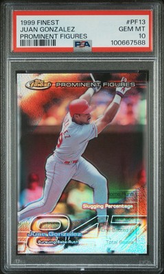 1999 Topps Finest Prominent Figures Juan Gonzalez PSA 10 Gem /847 PF13 ...