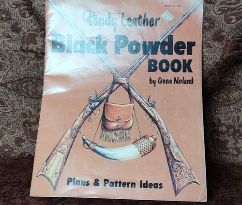 Tandy Leather Black Powder Book Gene Noland Plans & Patterns Gun ...