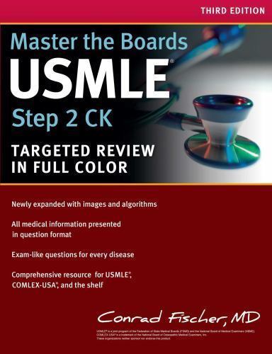 Master the Boards: USMLE Step 2 CK by Conrad Fischer 3rd Edition ...