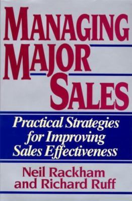 Managing Major Sales by Rackham, Neil; Rackam, Neil; Ruff, Richard ...