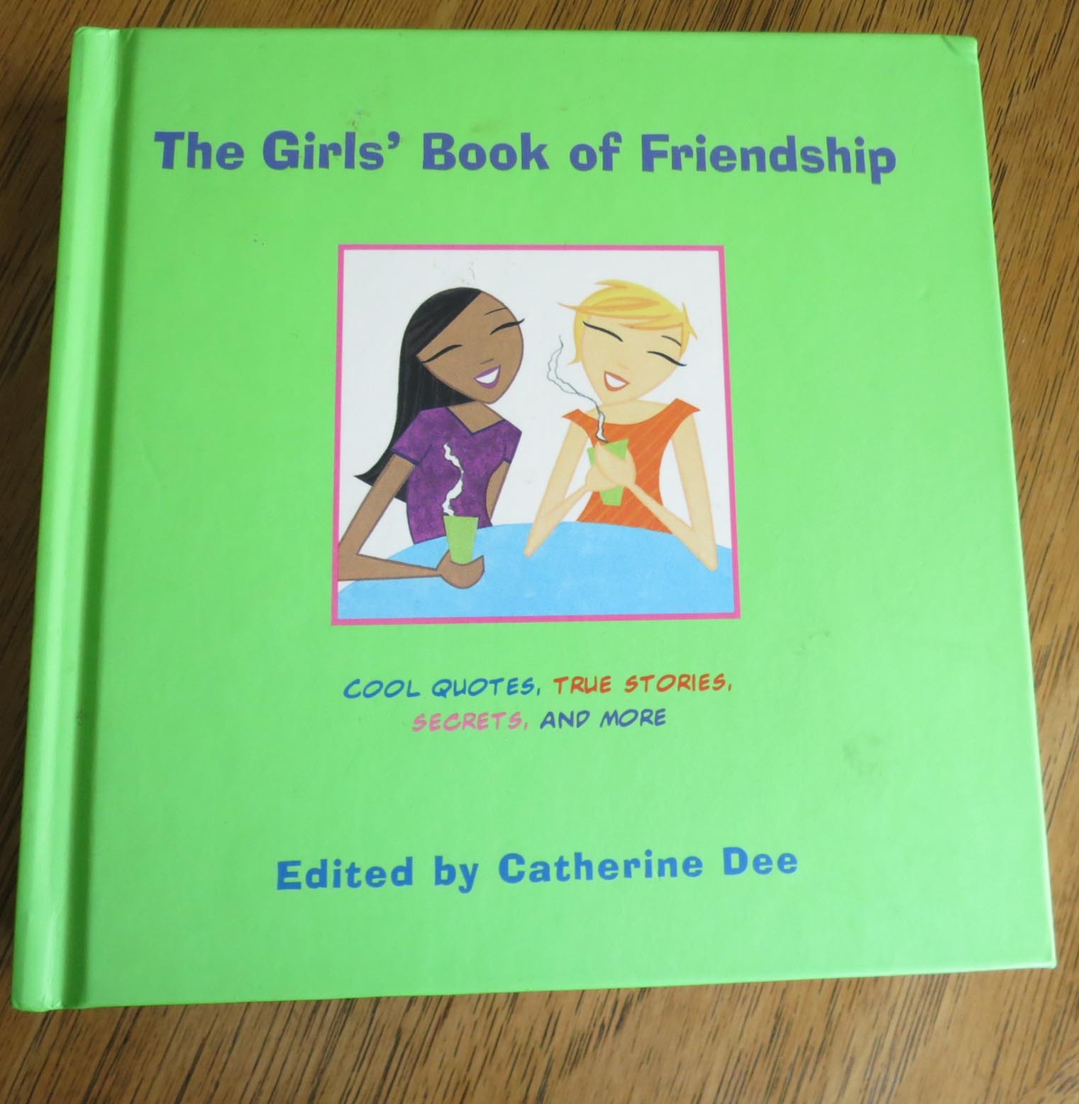 The Girls' Book of Friendship Hallmark Gifts Edit by Catherine Dee Hard ...