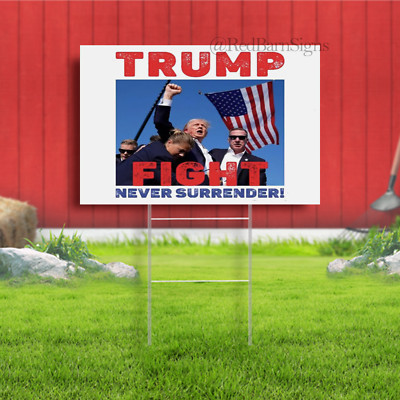 TRUMP FIGHT NEVER SURRENDER 2024 ASSASSINATION ATTEMPT 2024 Yard Sign ...
