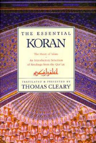 The Essential Koran: The Heart of Islam - Hardcover - VERY GOOD ...