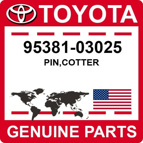 95381-03025 Toyota OEM Genuine PIN,COTTER | eBay