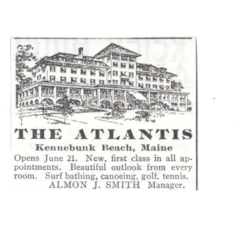 The Atlantis First Class Almon Smith Kennebunk Beach ME 1903 Magazine ...