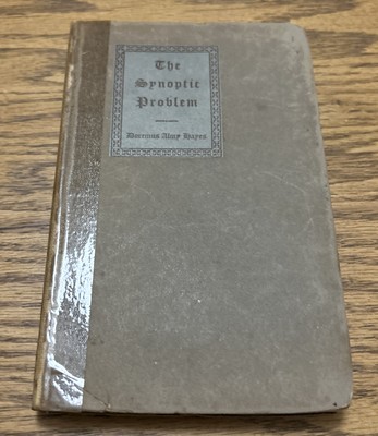 The Synoptic Problem by Doremus Almy Hayes 1912 Bible Studies Hardcover ...