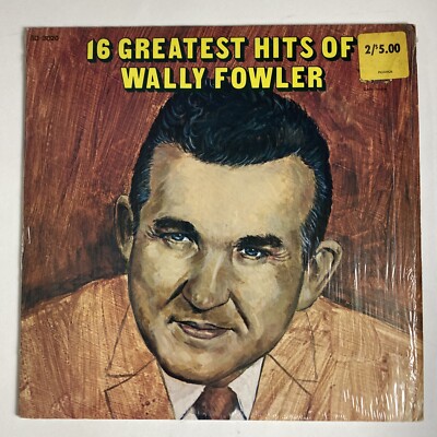 WALLY FOWLER 16 GREATEST HITS LP 1977 ISSUE USA | eBay
