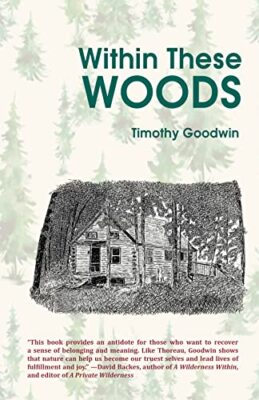 Within These Woods, Goodwin, Timothy 9781736089422| eBay