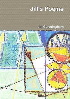 Jill's Poems by Jill Cunningham (2014, Trade Paperback) for sale online ...