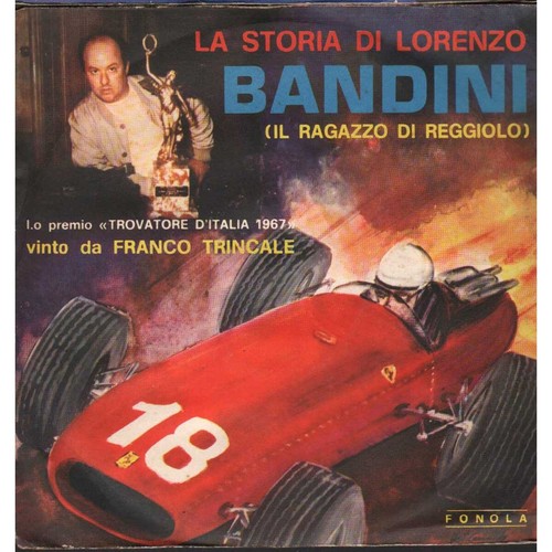Franco Trincale Vinyle 7 " 45 Tours La Storia Di Lorenzo Bandini (Il ...