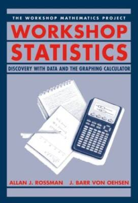 Workshop Statistics: Discovery with Data and the Graphing Calculator ...