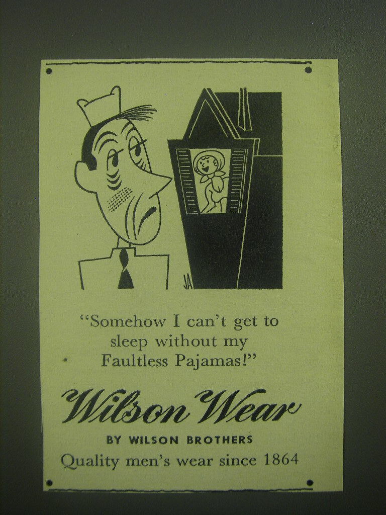1945 Wilson Brothers Wilson Wear Faultless Pajamas Ad - I can't get to ...