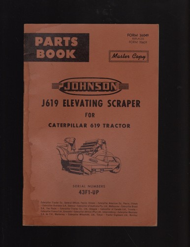 Johnson J619 Elevating Scraper for Caterpillar 619 Tractor Parts Book ...