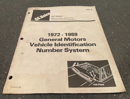 General Motors AC Delco VIN Number System 1972 - 1989 SD-7 Manual ...