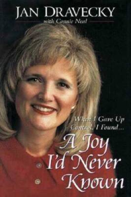 A Joy Id Never Known - Hardcover By Dravecky, Jan - GOOD 9780310205579 ...