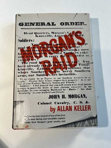 Morgan's Raid, Keller, Civil War, 1961, Cavalry, Kentucky, Indiana ...
