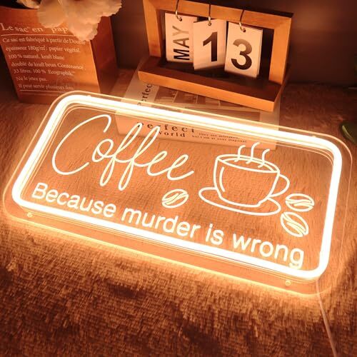 Coffee Neon Sign Wall Decor Light for Warn White Coffee Because Murder ...