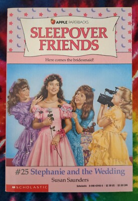 Stephanie and the Wedding #25 SLEEPOVER FRIENDS (Susan Saunders, 1990 ...