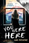 You Were Here - Hardcover By McCarthy, Cori - GOOD 9781492617044| eBay