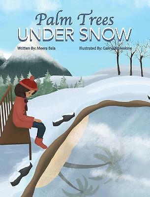 Palm Trees Under Snow by Meera Bala (Hardcover, 2021) for sale online ...