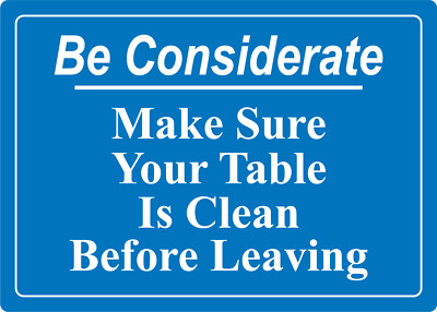 MAKE SURE YOUR TABLE IS CLEAN BEFORE LEAVING| Laminated Vinyl Decal ...