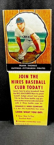 1958 Hires Root Beer w/tab, Frank Thomas Pittsburgh Pirates Nice | eBay