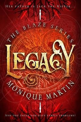 Legacy (the Blaze Series, 3) by Martin, Monique -Paperback | eBay Australia