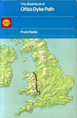 The Shell book of Offa's Dyke Path By Frank Noble | eBay