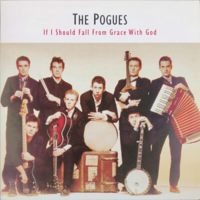 The Pogues - If I Should Fall From Grace With God | eBay