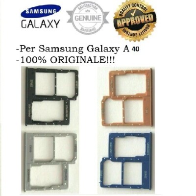 Samsung A40, A405 SIM SLOT+MICRO SD SLOT CARRELLO Blu/Nero/Bianco ...