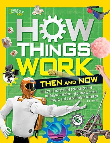 How Things Work: Then and Now by Resler, T.J. [Hardcover] 9781426331664 ...