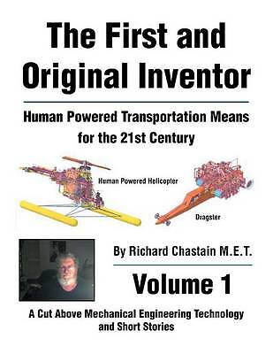 The First and Original Inventor: Human Powered Transportation Means for ...