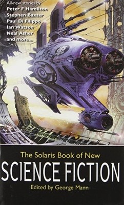 The Solaris Book of New Science Fiction (... by Asher, Neal Paperback ...